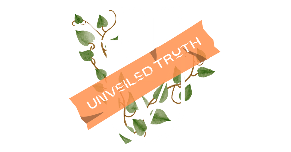 Unveiled Truth